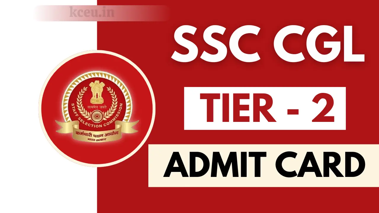 SSC CGL Tier 2 Admit Card 2026, Hall Ticket Direct Link Out soon